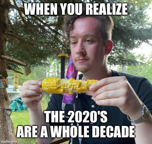 A whole decade. | Scrolller