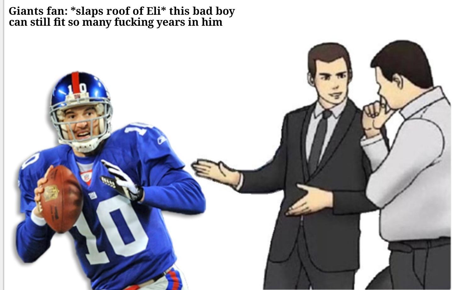 After every half decent Eli performance | Scrolller