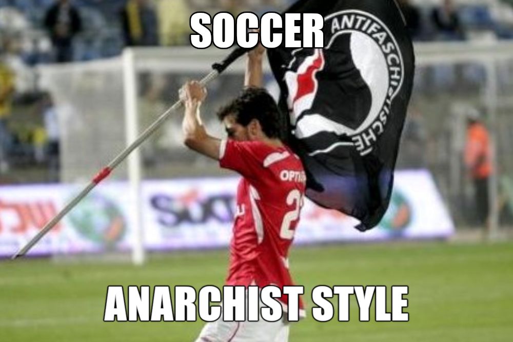 Anarcho-Soccer | Scrolller