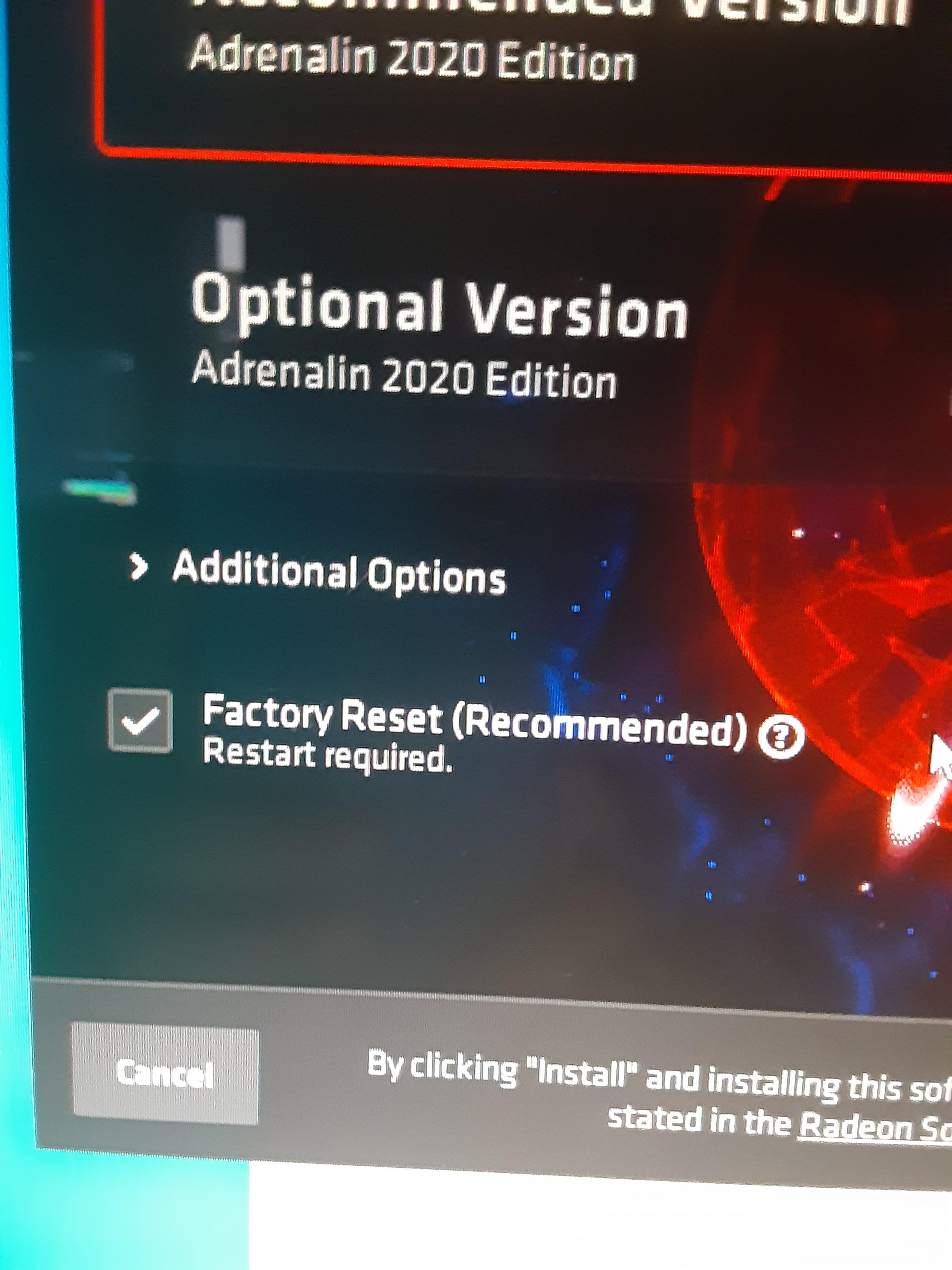 As I'm installing the AMD Radeon Software Installer. It shows Factory Reset(Recommended). Is it ...