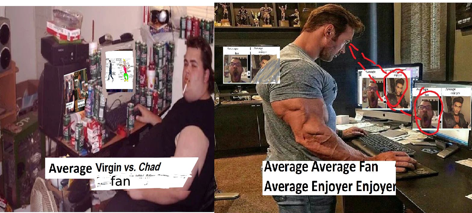 average average virgin vs chad fan vs average average fan average enjoyer enjoyer enjoyer 😳 ...