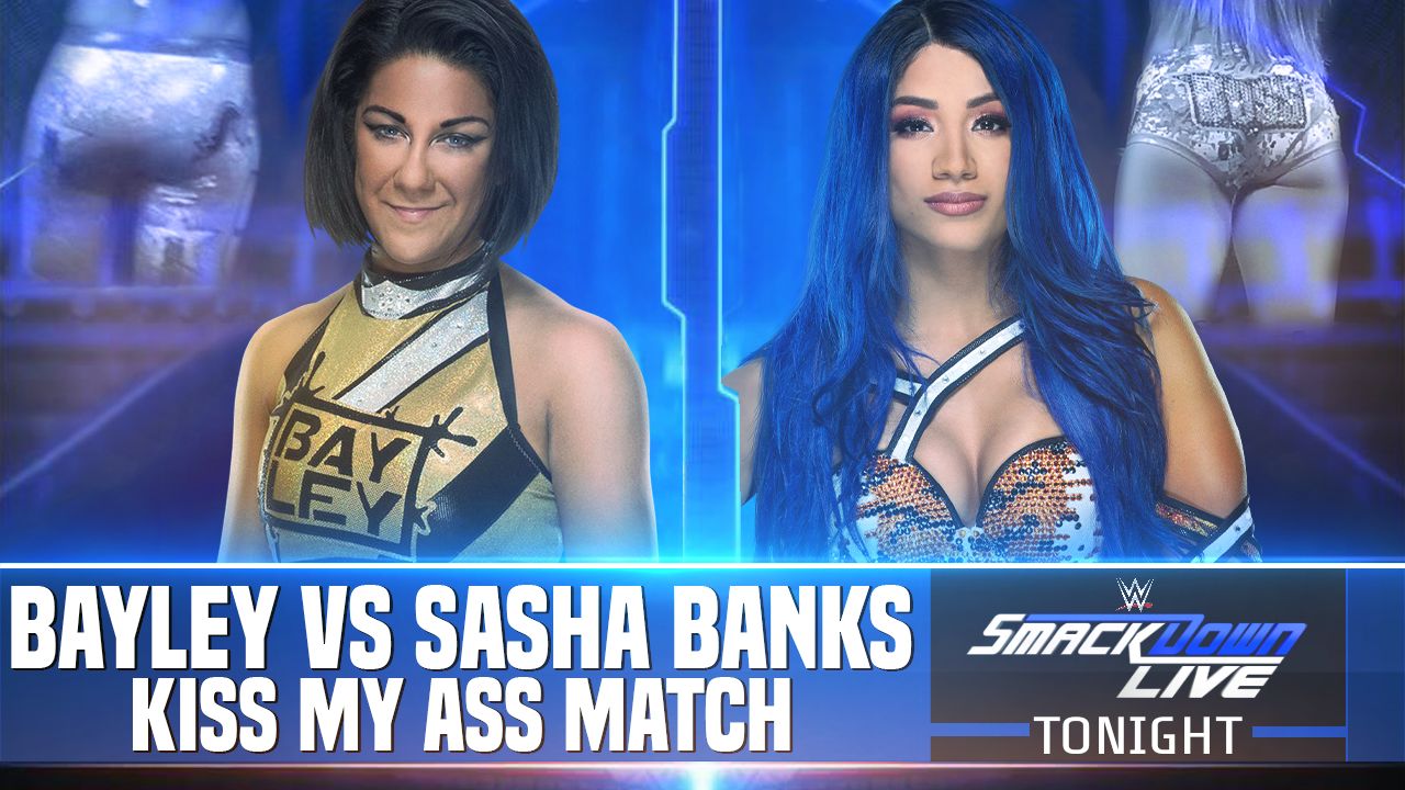 Bayley Vs Sasha Banks Kiss My Ass Match Scrolller