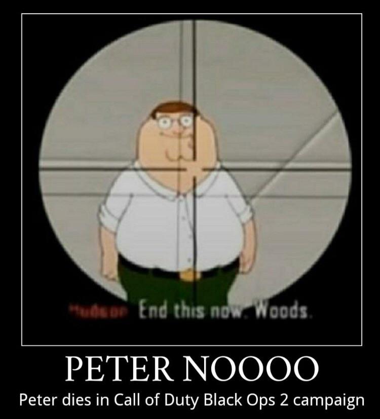 [BO2]Peter nooooo | Scrolller