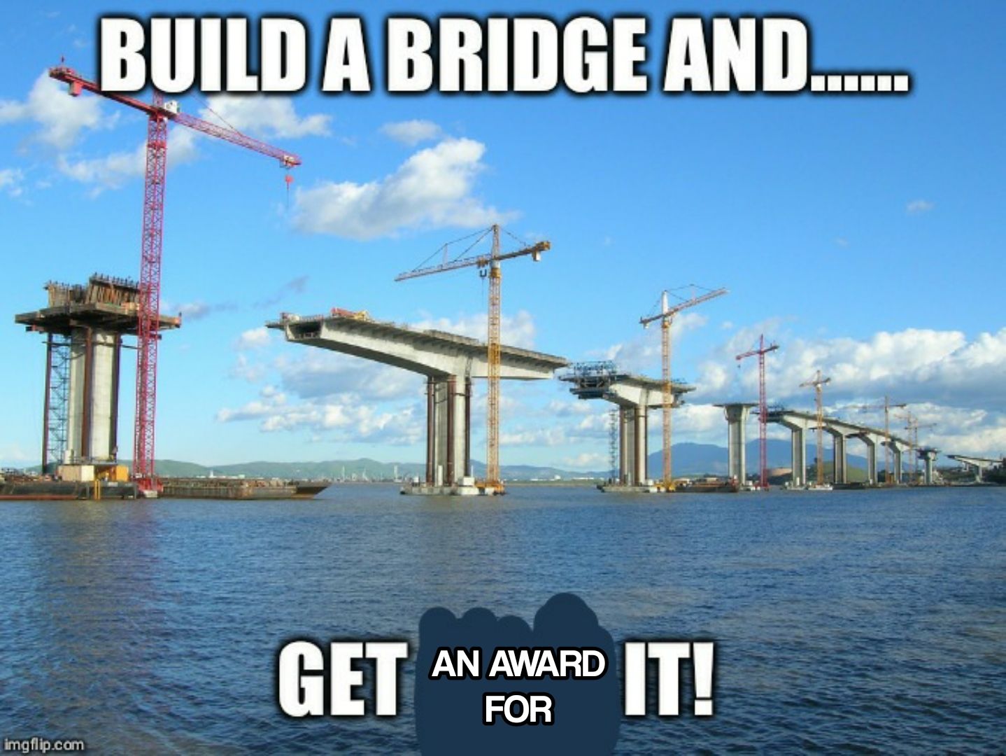 Bridge building awards? | Scrolller