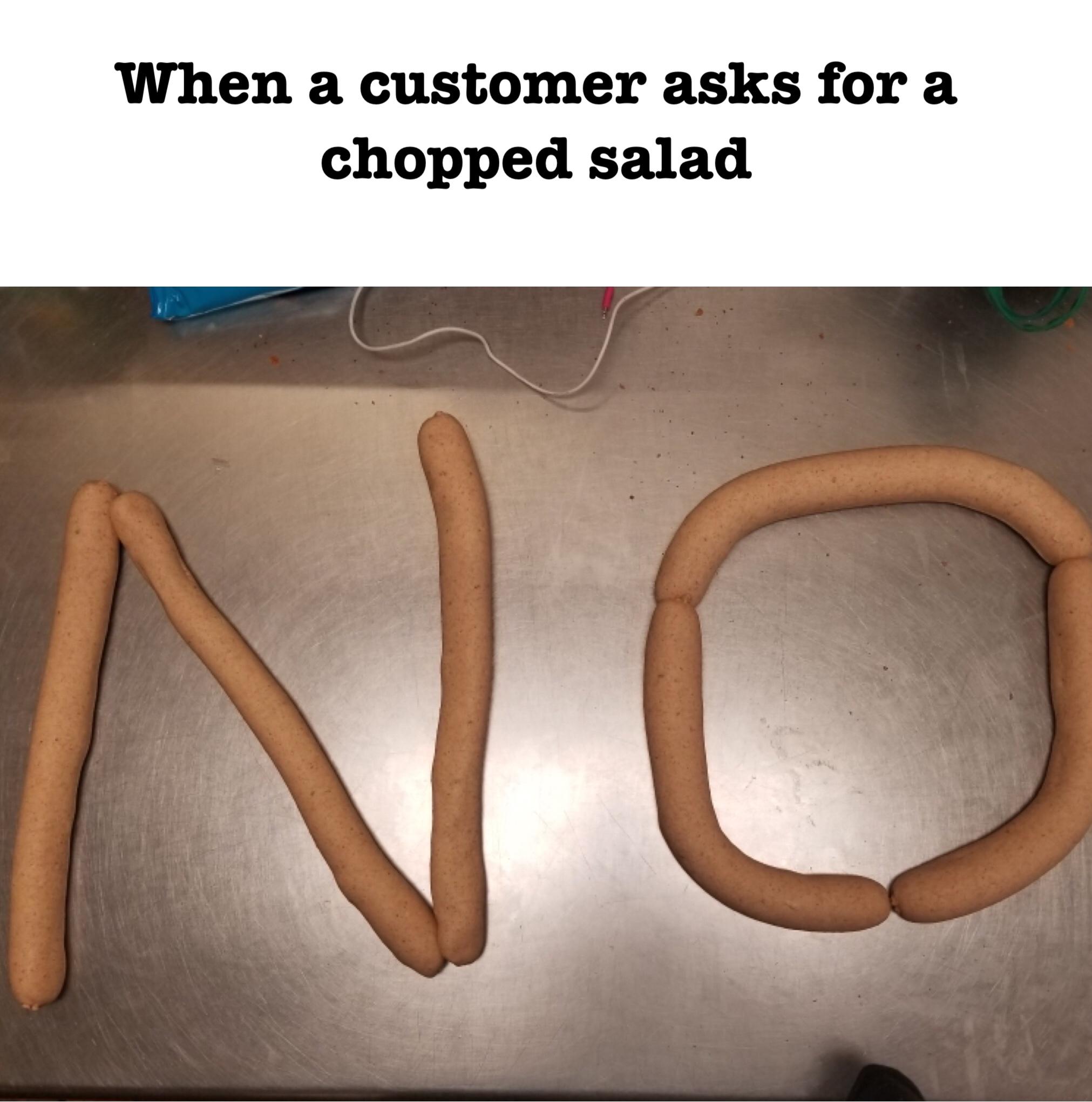 Can I get a chopped salad? | Scrolller