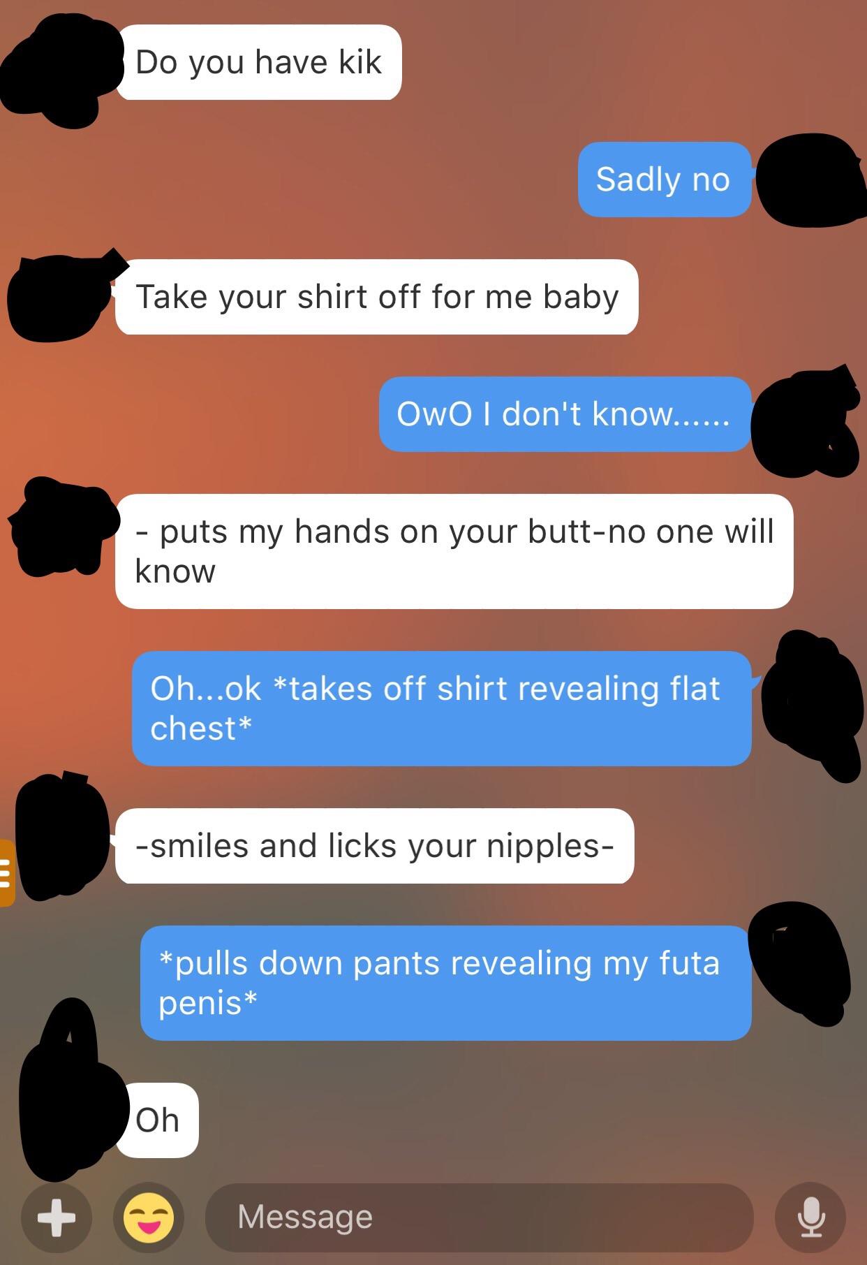 Context: normal conversation until he pulled out this shit, also he claimed to be around 25 and ...