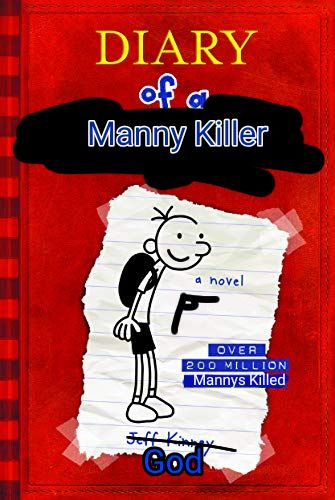 Diary of a Manny Killer | Scrolller