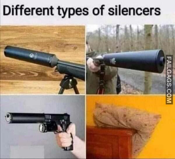 Different types of silencers funny memes | Scrolller