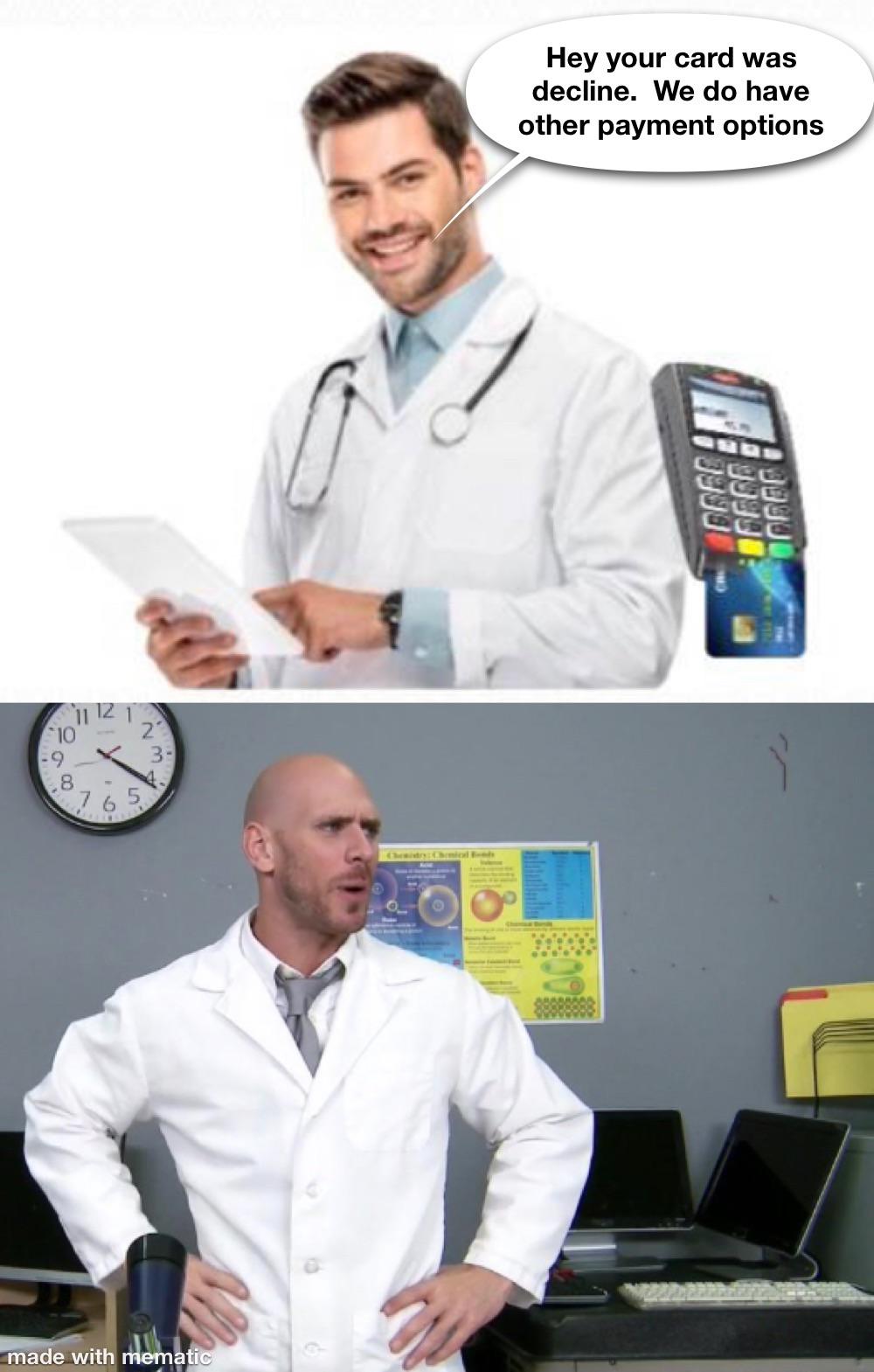 Doctor finna go full Johnny Sins mode | Scrolller