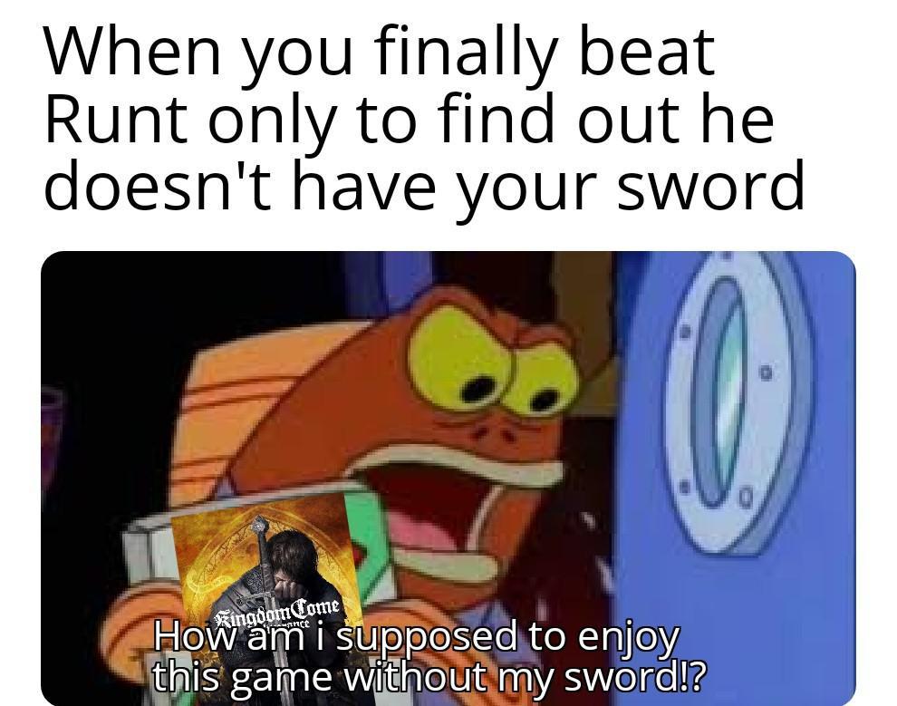 Don't tell me you forgot my sword!? | Scrolller