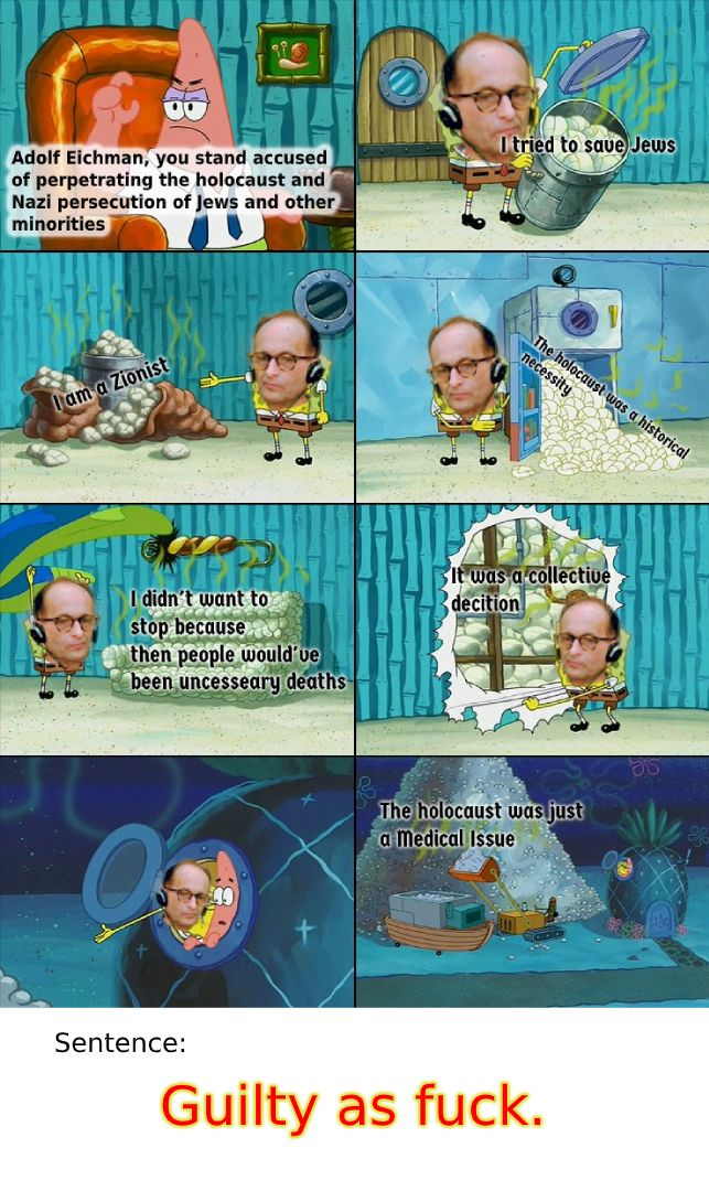 Eichmann was not a very smart man. | Scrolller