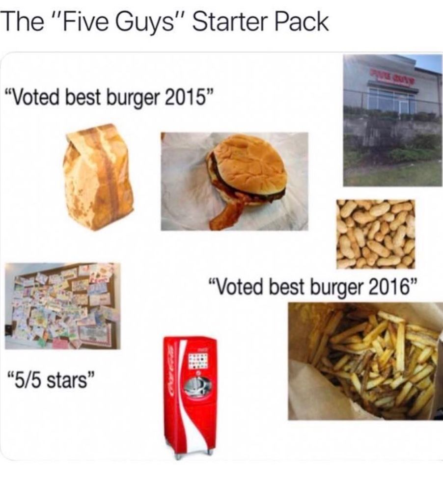 Five Guys Starter Pack | Scrolller