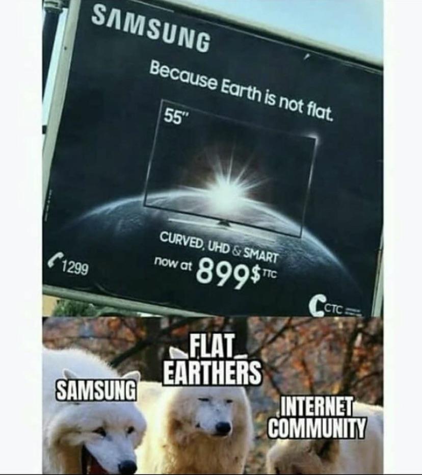 Flat earthers | Scrolller