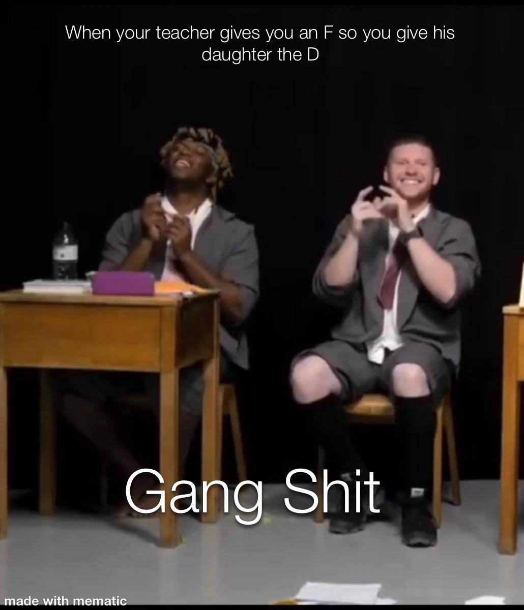 Gang Shit | Scrolller