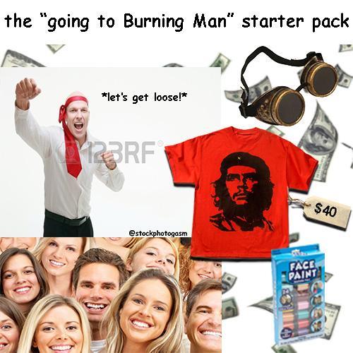 going to burning man starter pack | Scrolller