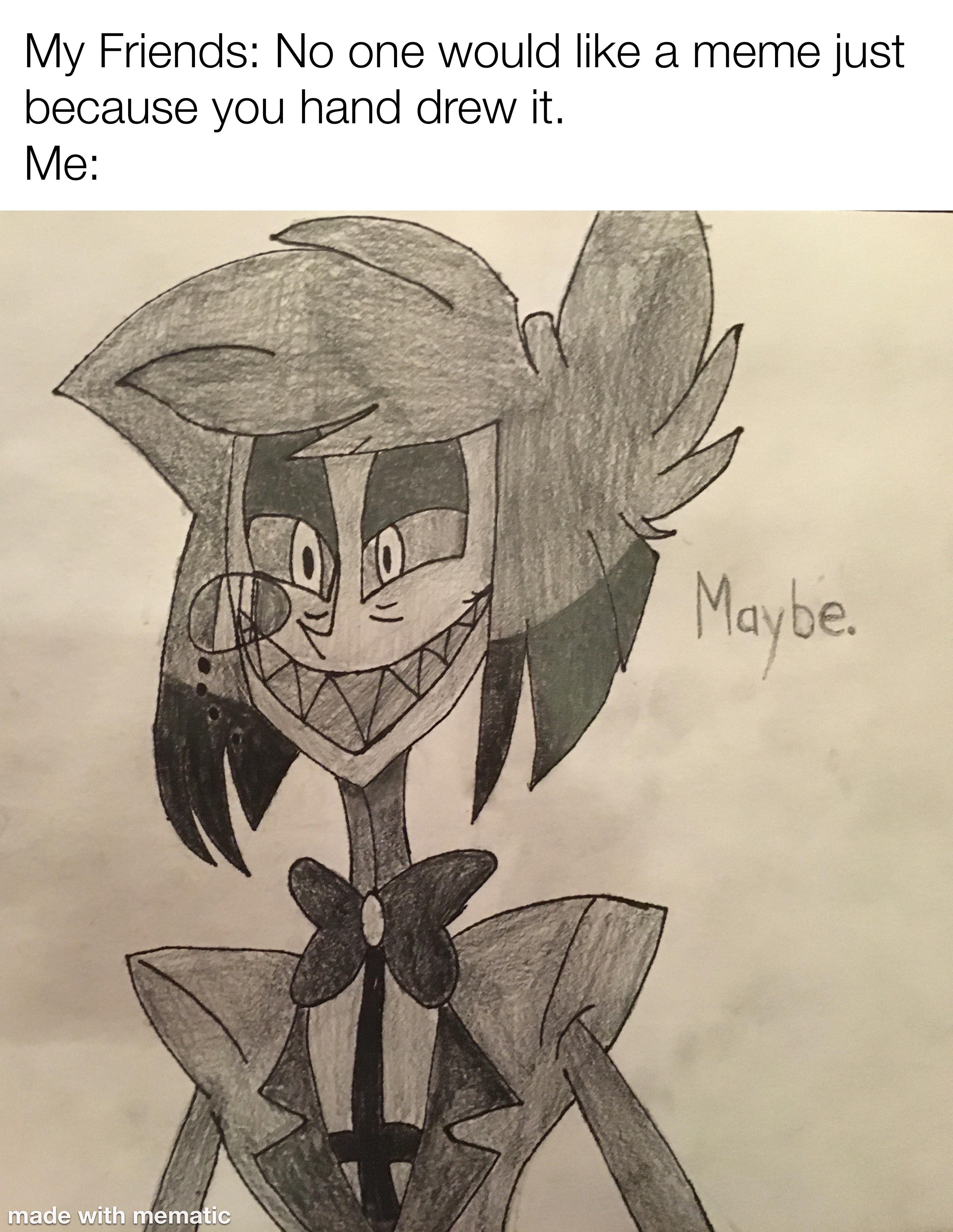 Hand Drawn Memes go Brrr | Scrolller