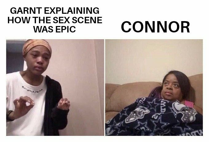 I was like Connor | Scrolller