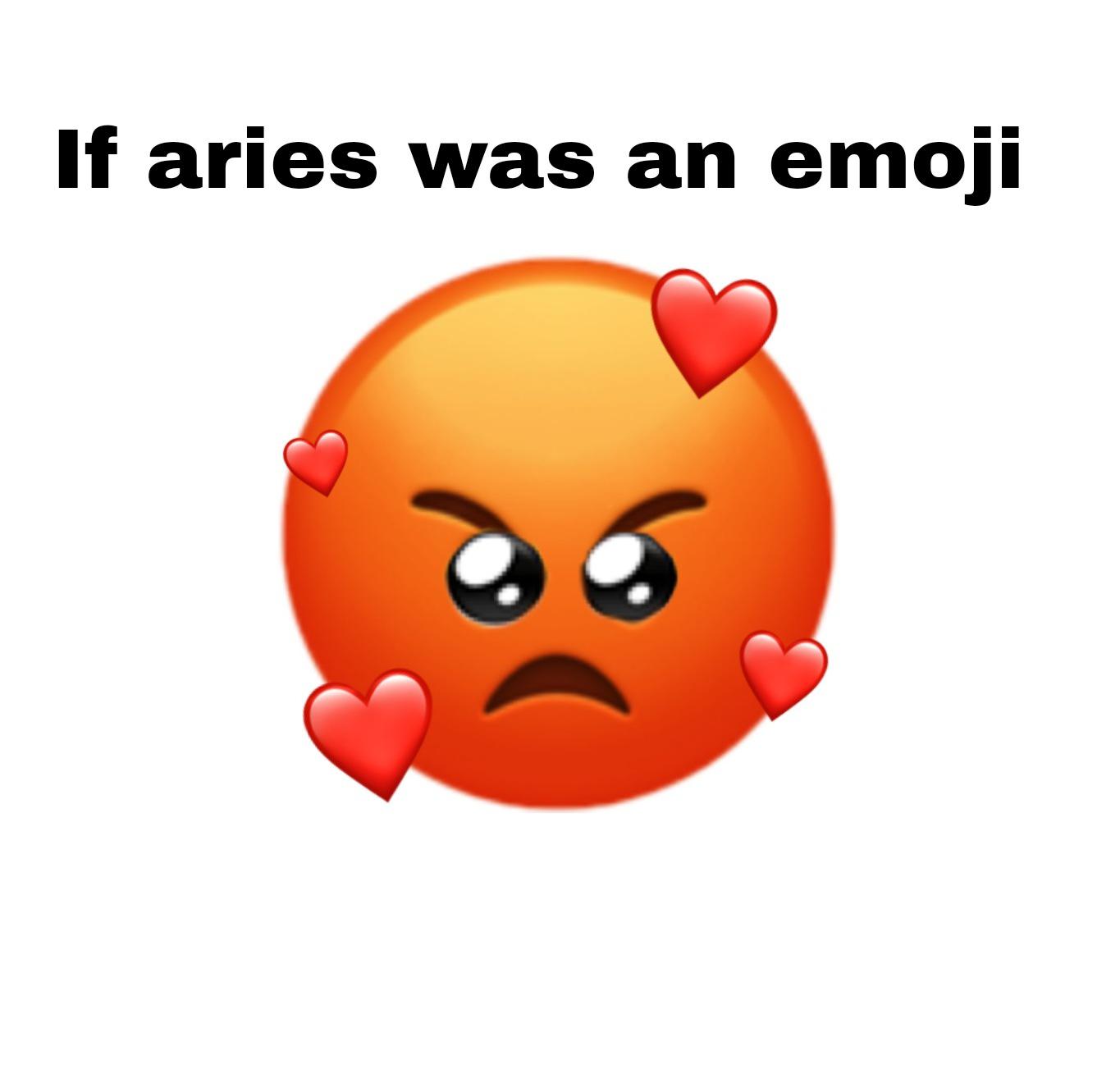If aries was an emoji | Scrolller