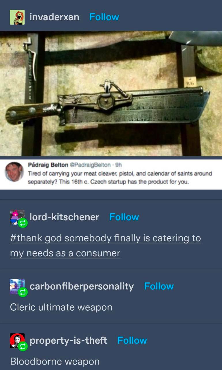 Irl bloodborne weapon | Scrolller