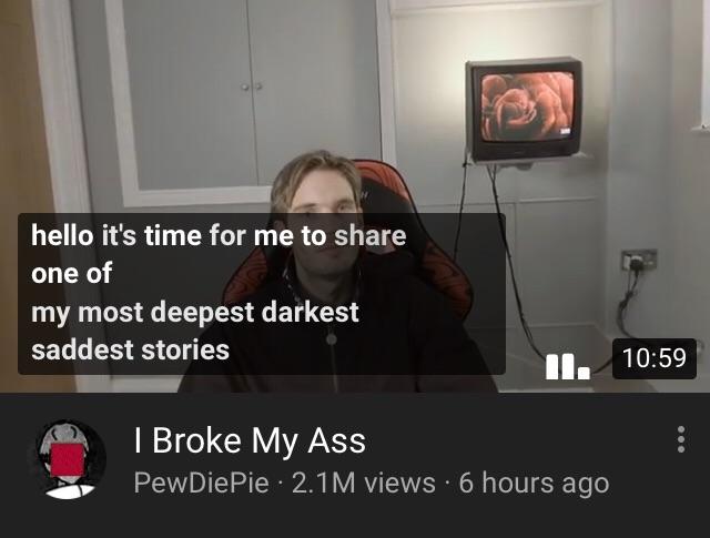 It happened to pewds | Scrolller