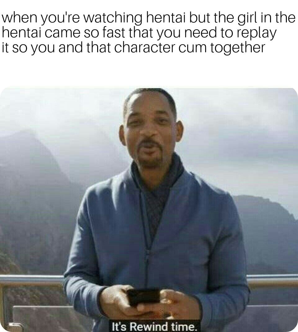 Its Rewind time | Scrolller