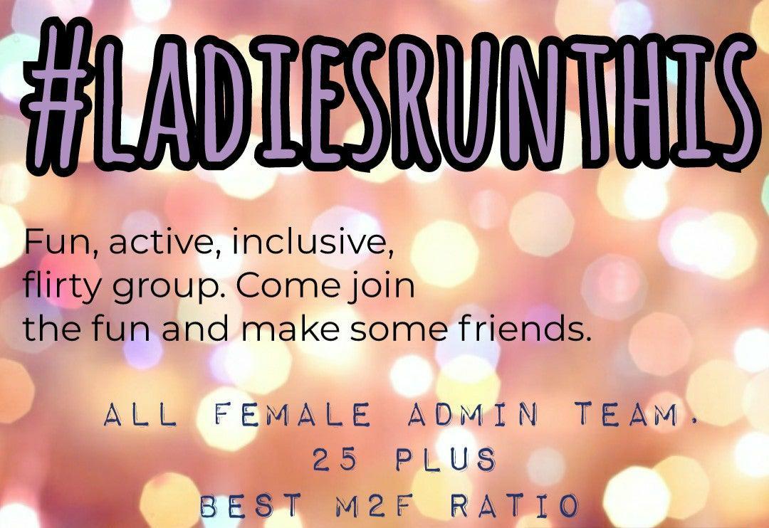 Ladiesrunthis Funπ₯³ Activeπ₯ Inclusiveπ―ββοΈ Flirtyπ Group Come Join The Fun And Make Some