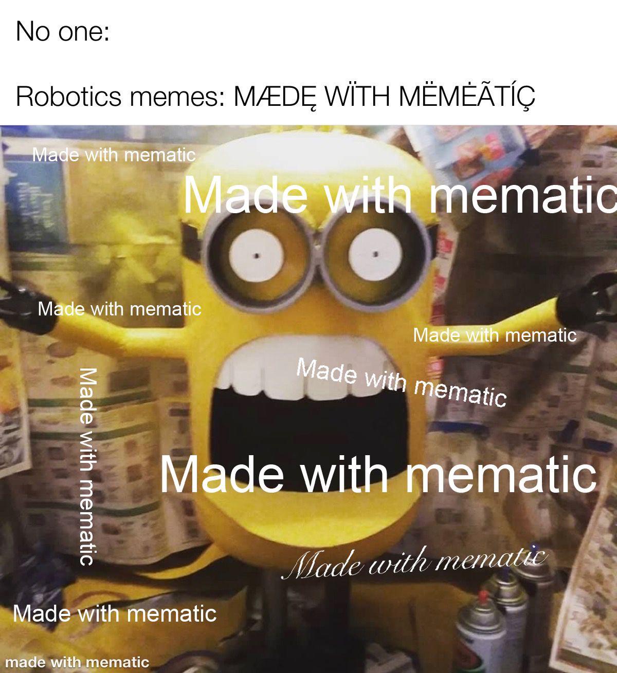 Made with mematic | Scrolller