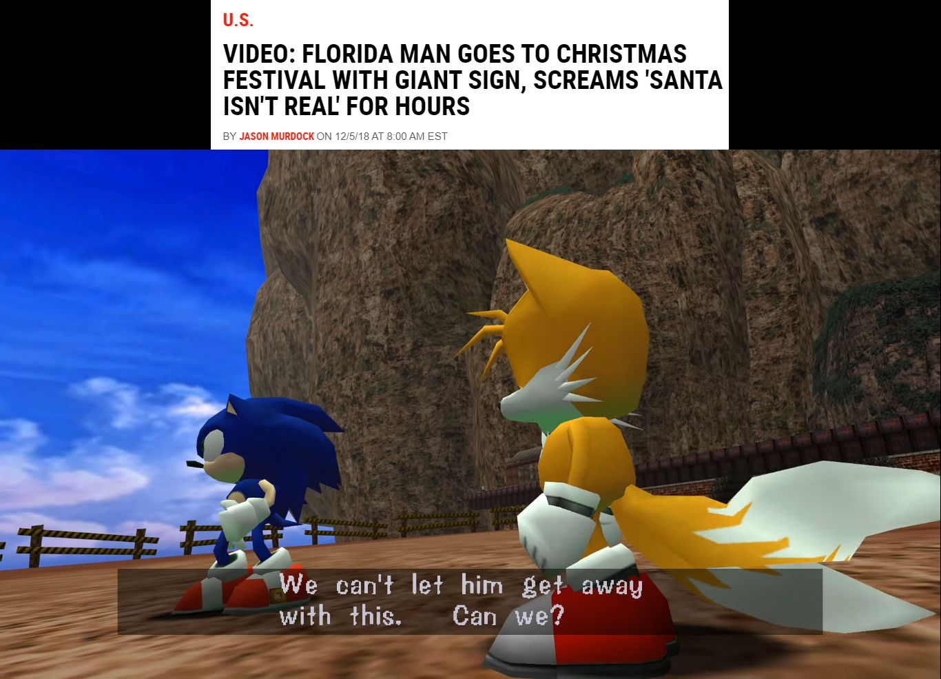 Making a meme out of one line from Sonic Adventure each day until Sonic Adventure 3 is announced ...