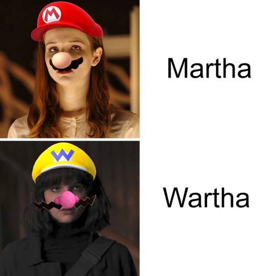 Martha/Wartha [S2 Spoiler] | Scrolller