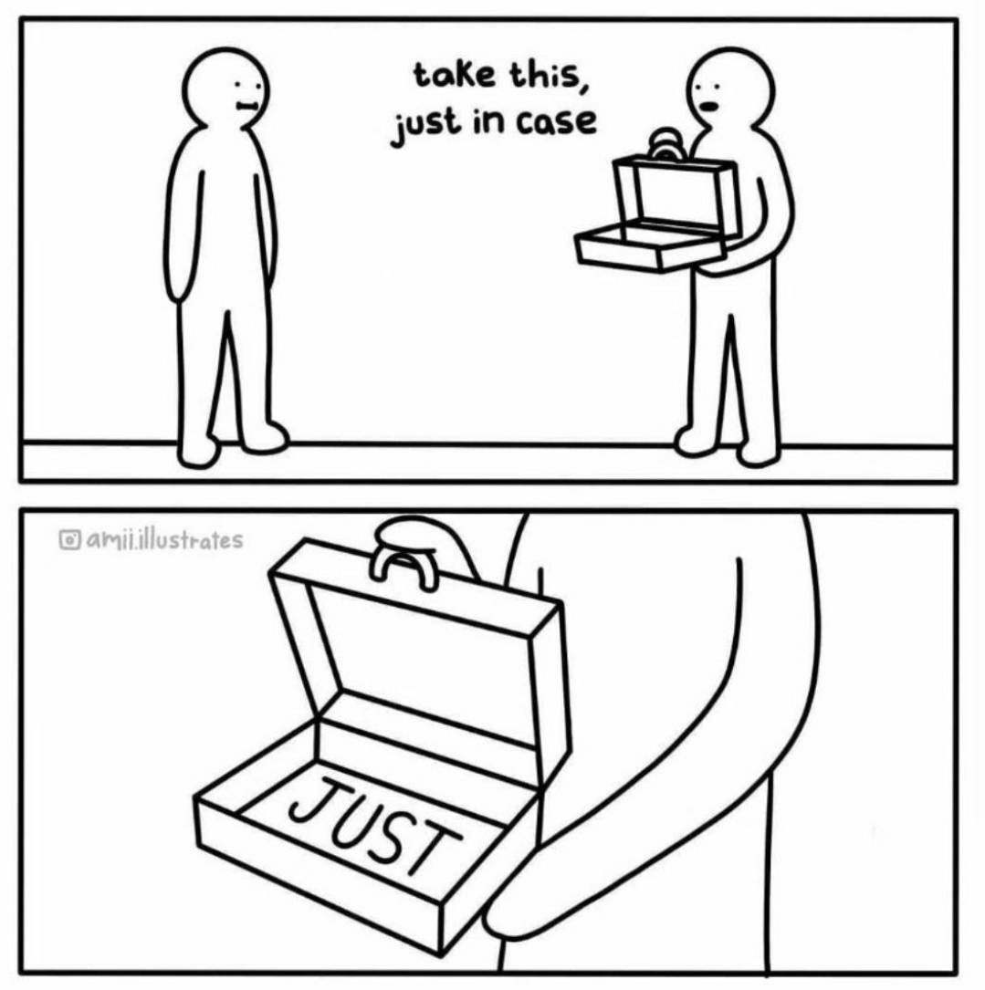 Meme, just in case.. | Scrolller