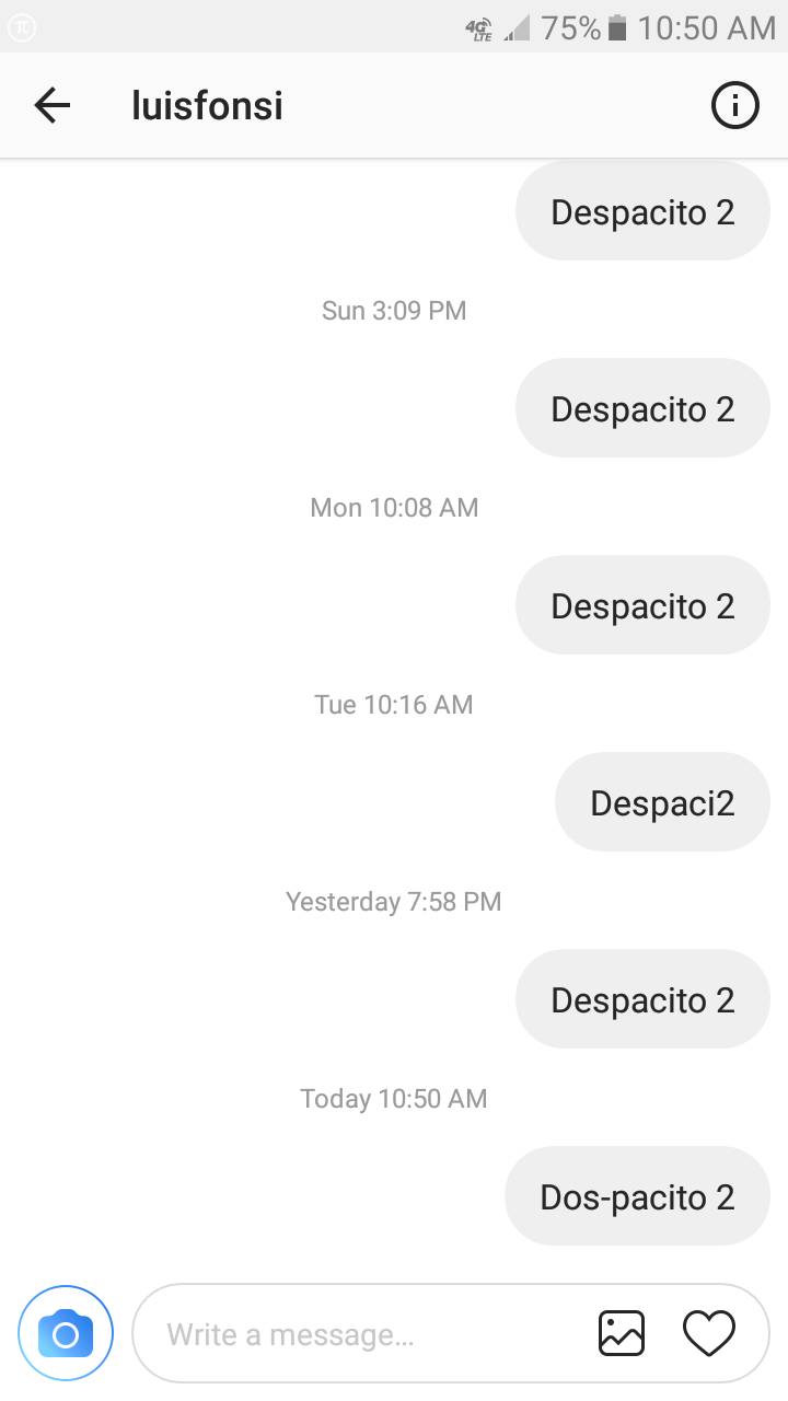 Messaging Luis Fonsi "despacito 2" everyday until he responds (day 6) (Dos-pacito 2 special ...