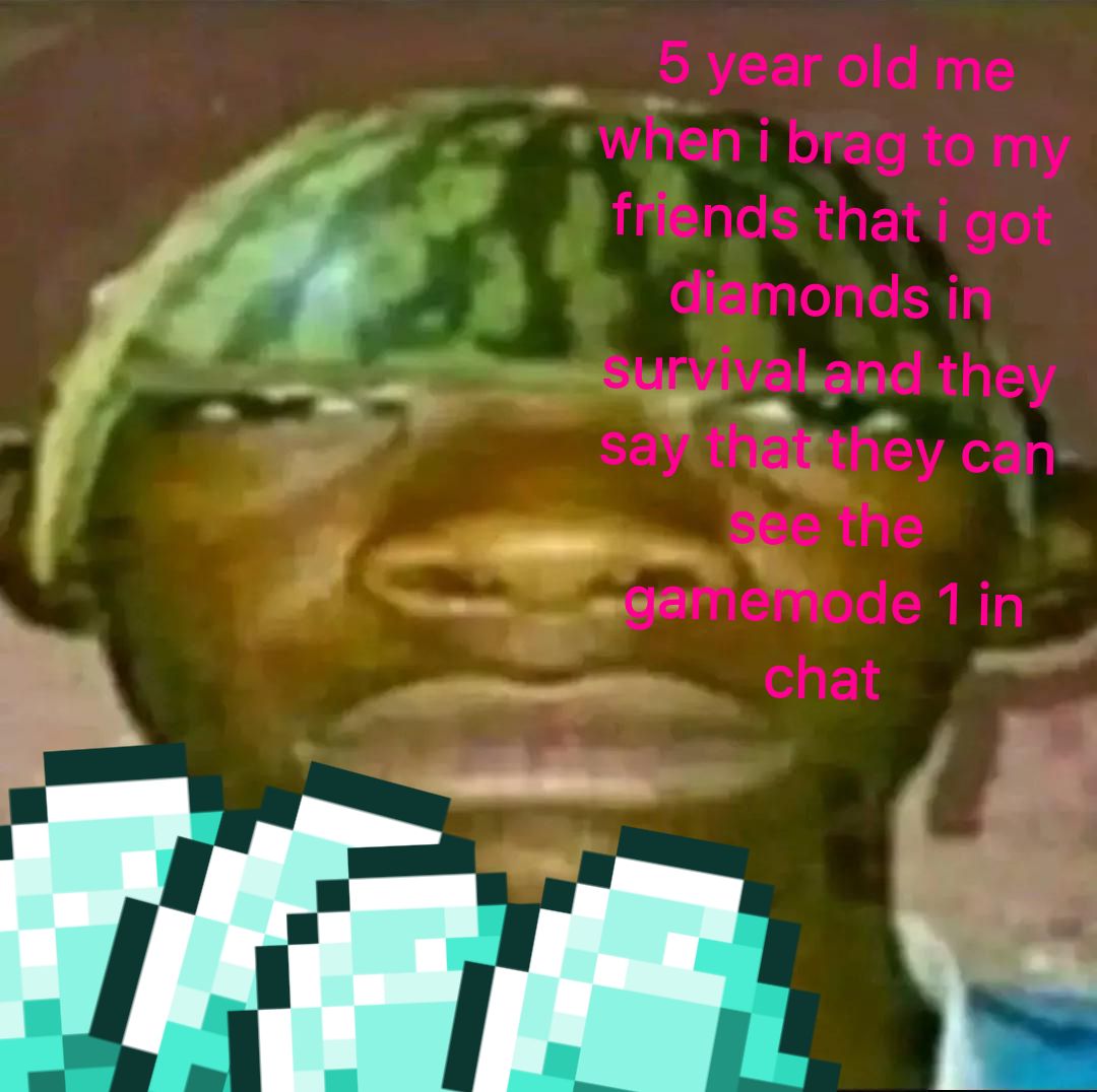 minecraft memes aren't dead right?RIGHT??!! | Scrolller