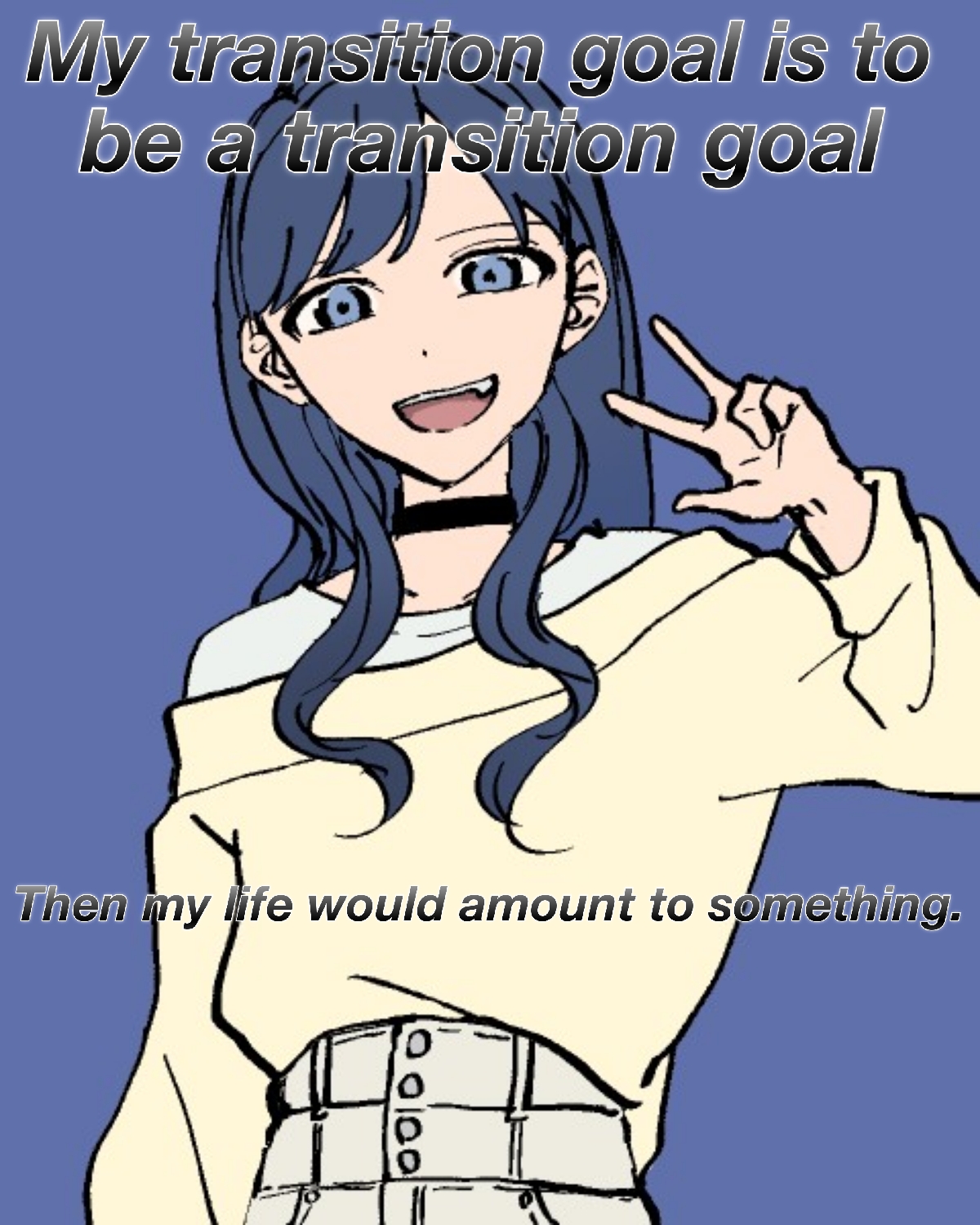 My transition goals. | Scrolller