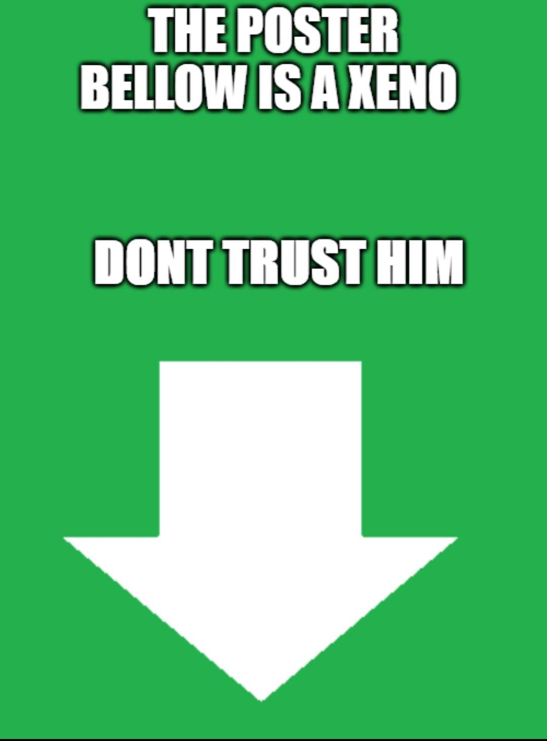 Never trust a xeno | Scrolller