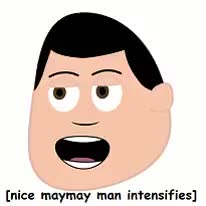 [NICE MAY MAY MAN INTENSIFIES] | Scrolller