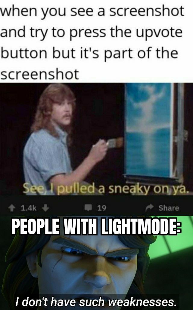 Nobody uses light mode | Scrolller