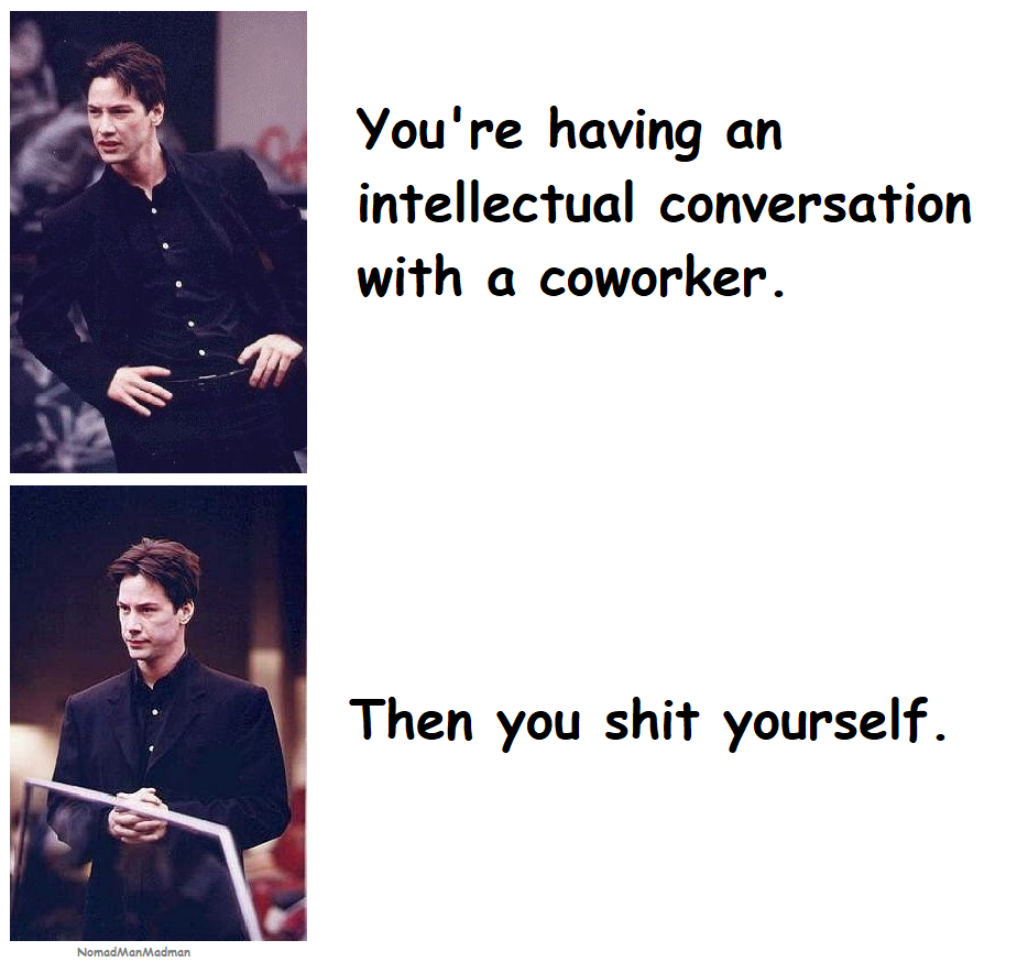 Now it's a shitty conversation. | Scrolller