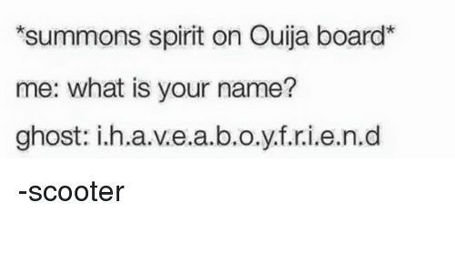 Ouija board | Scrolller