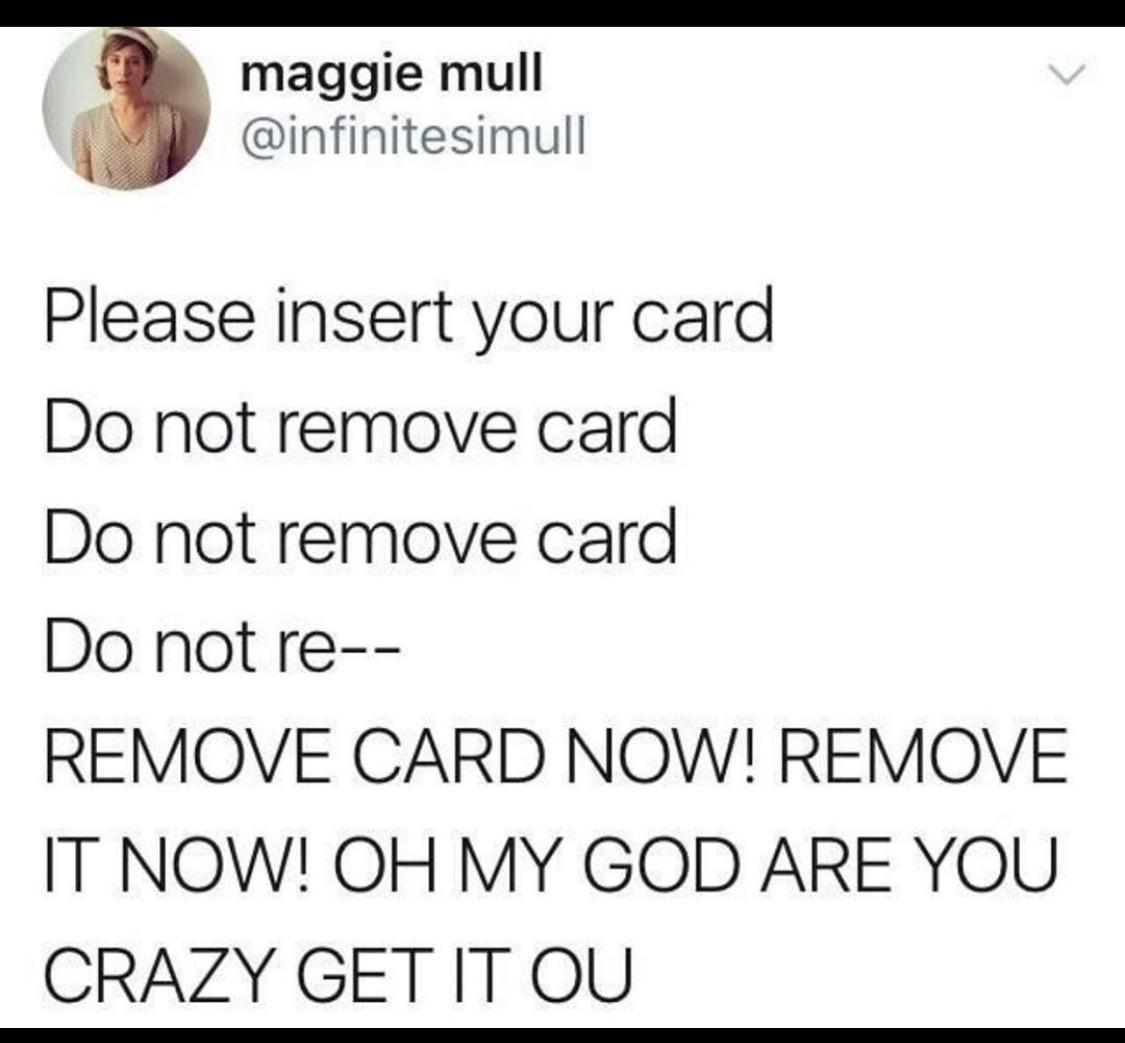 Our card readers be like | Scrolller