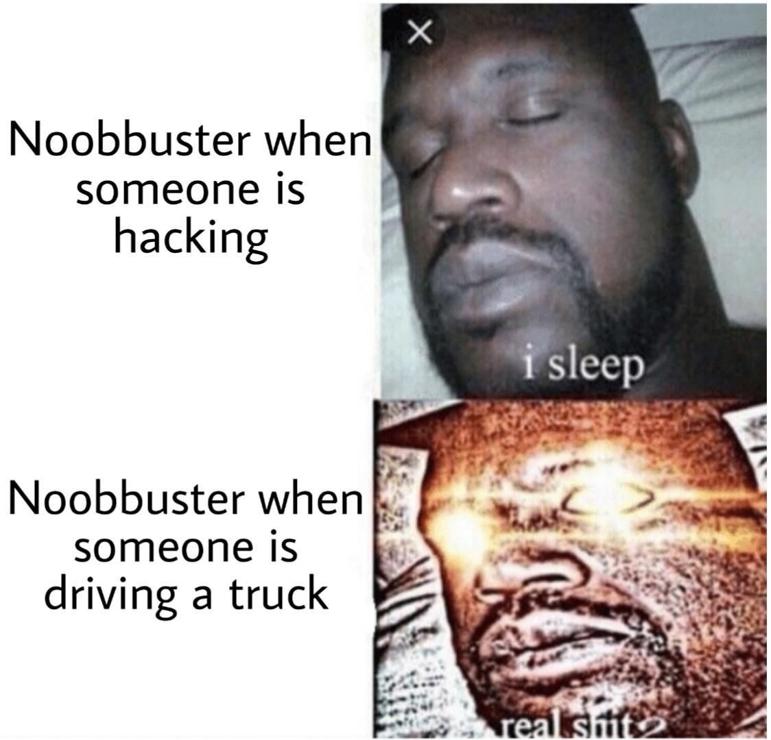 Pr please fix noobbuster | Scrolller