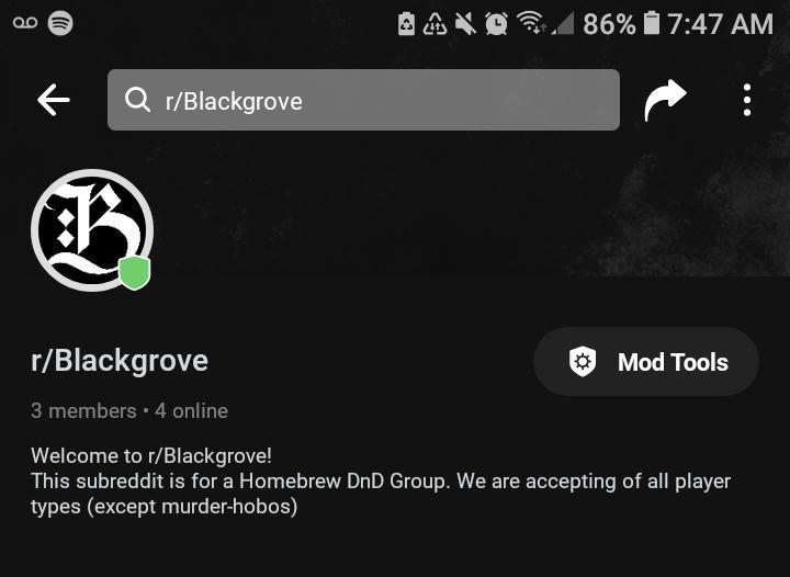 r/Blackgrove, a subreddit for the small community of the Blackgrove DnD discord server to reap ...