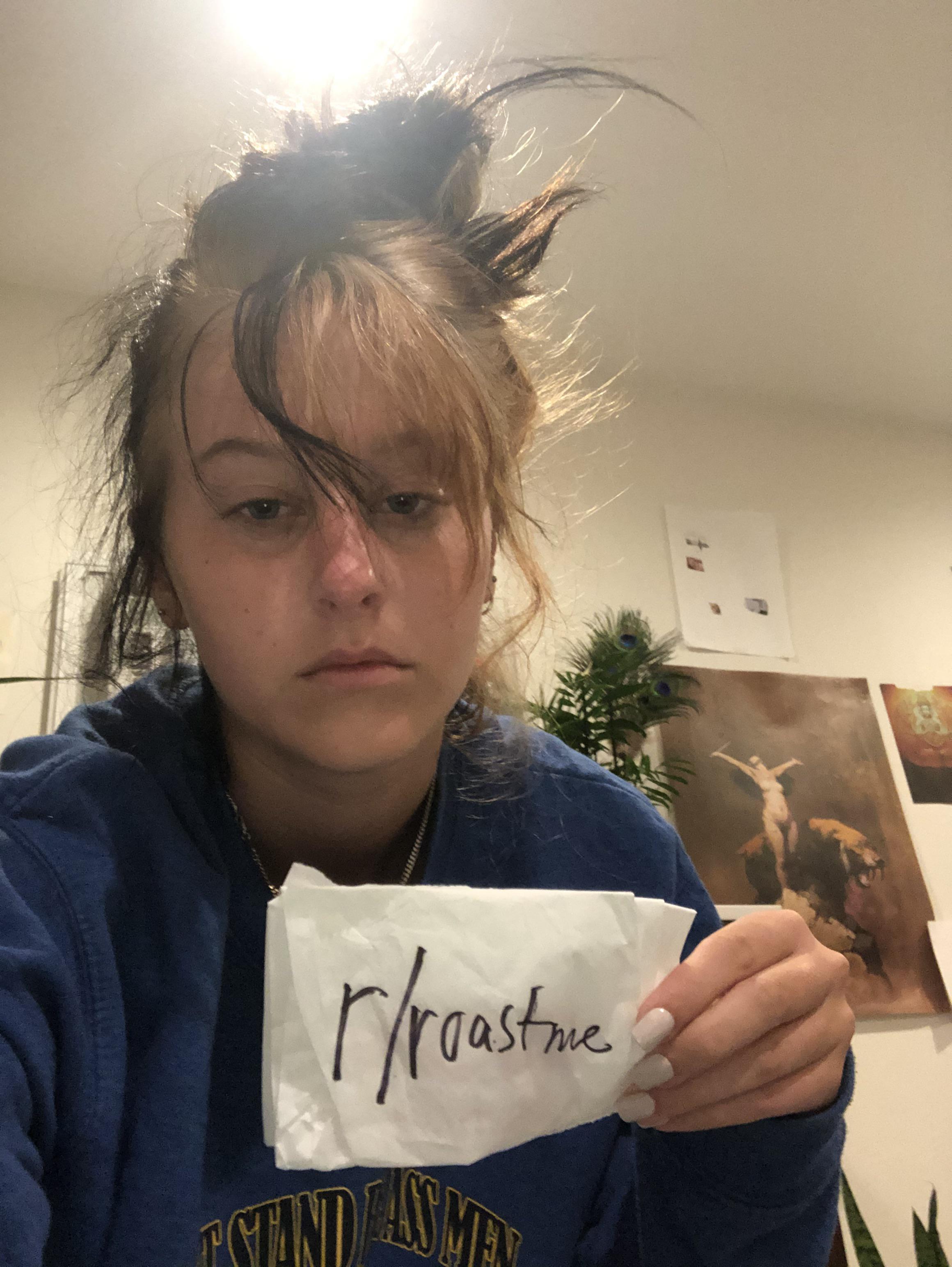 Roast away 🥴 | Scrolller