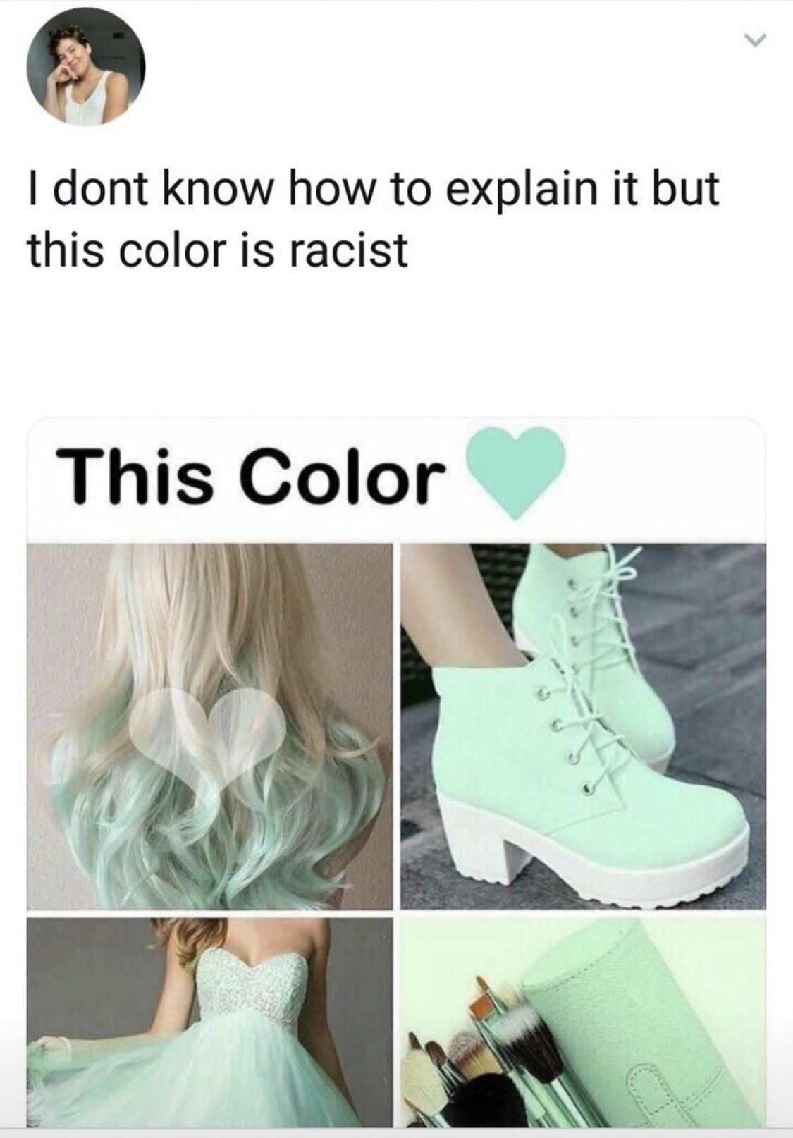 Seafoam green more like Slaveowner green, am I right guys? | Scrolller