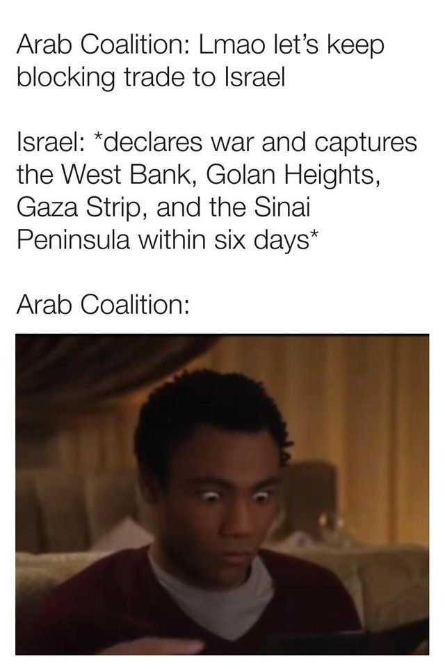 six days war memes are the best | Scrolller