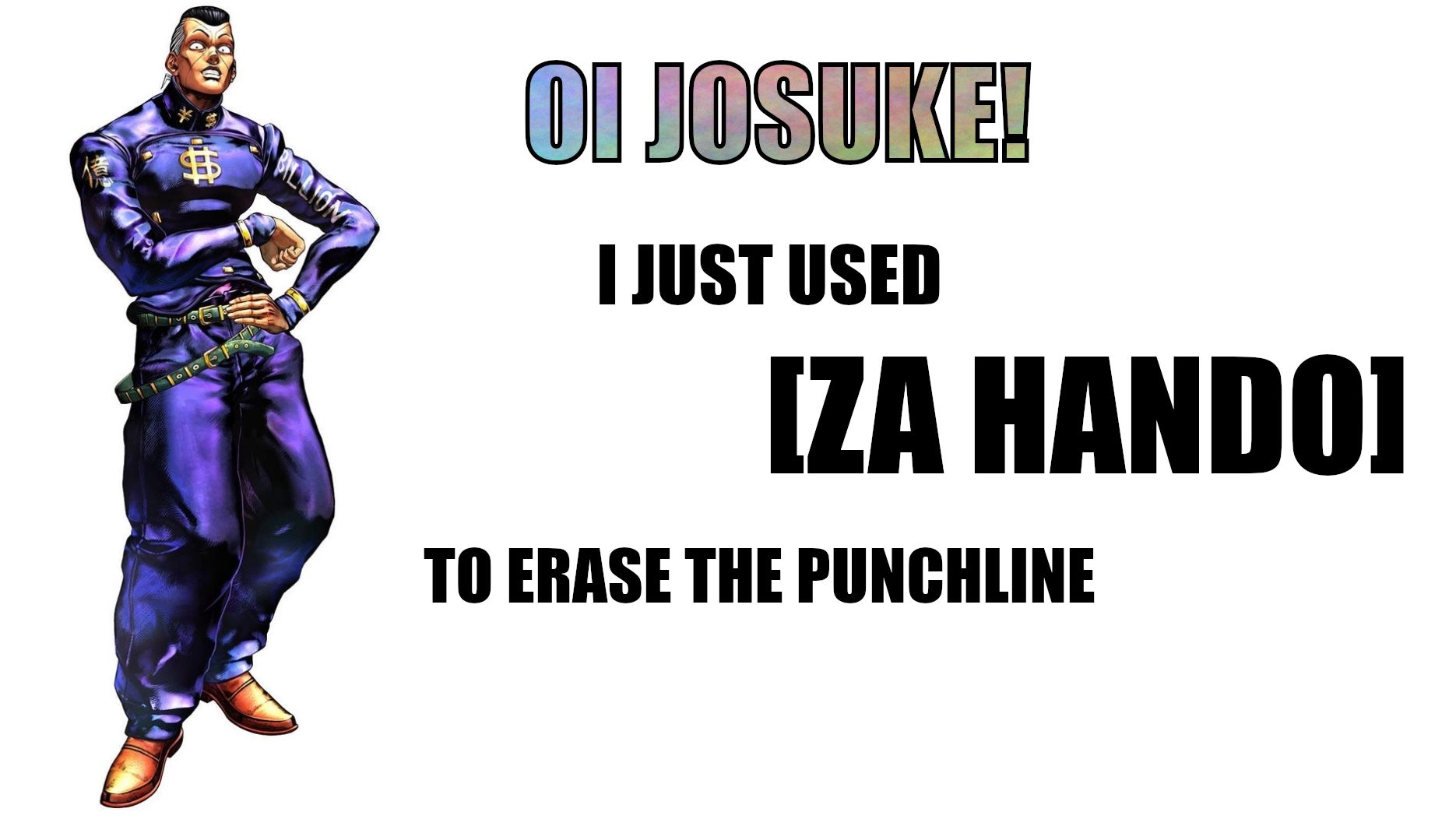 So... Your Standard Okuyasu Meme | Scrolller