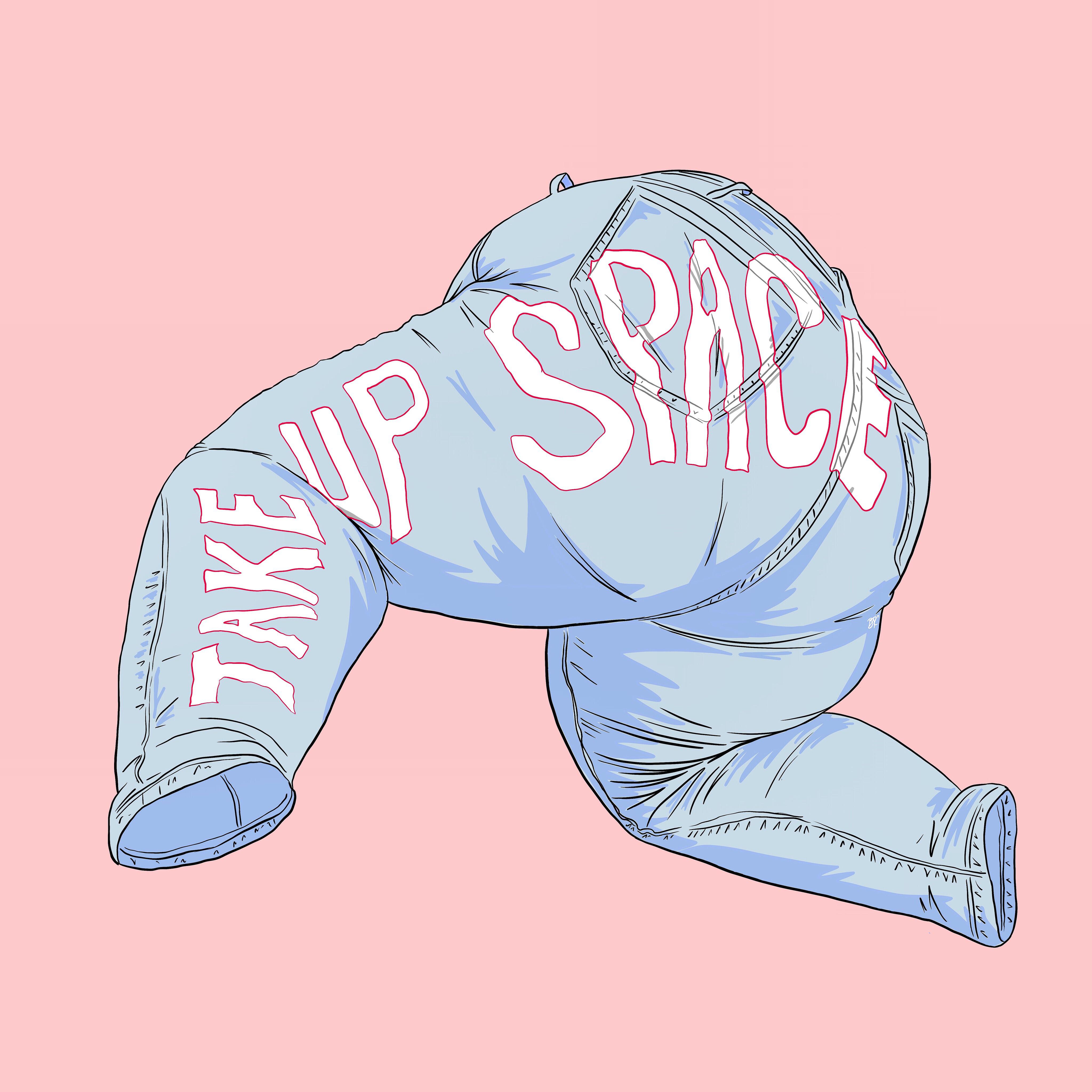 Take up space | Scrolller