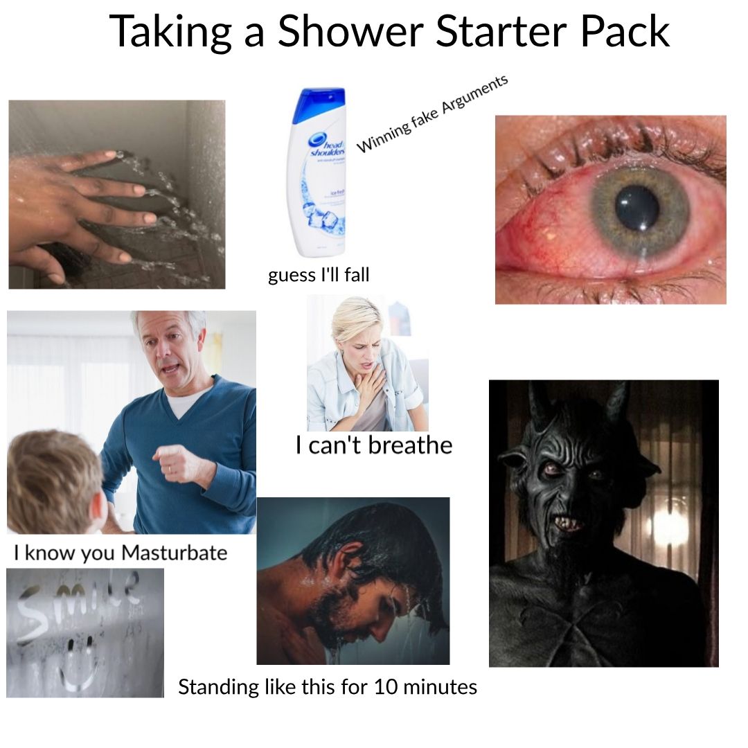 Taking a Shower Starter Pack | Scrolller