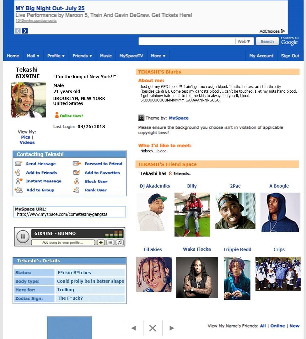 Tekashi 6IX9INE's Myspace Profile.... | Scrolller