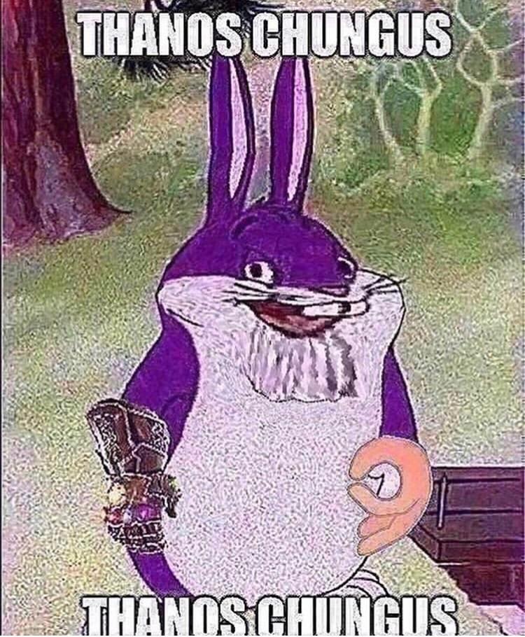 THANOS CHUNGUS | Scrolller