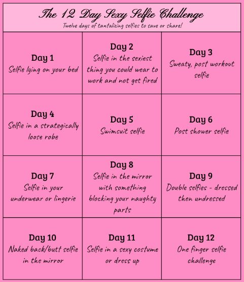 The 12 Day Sexy Selfie Challenge | Scrolller